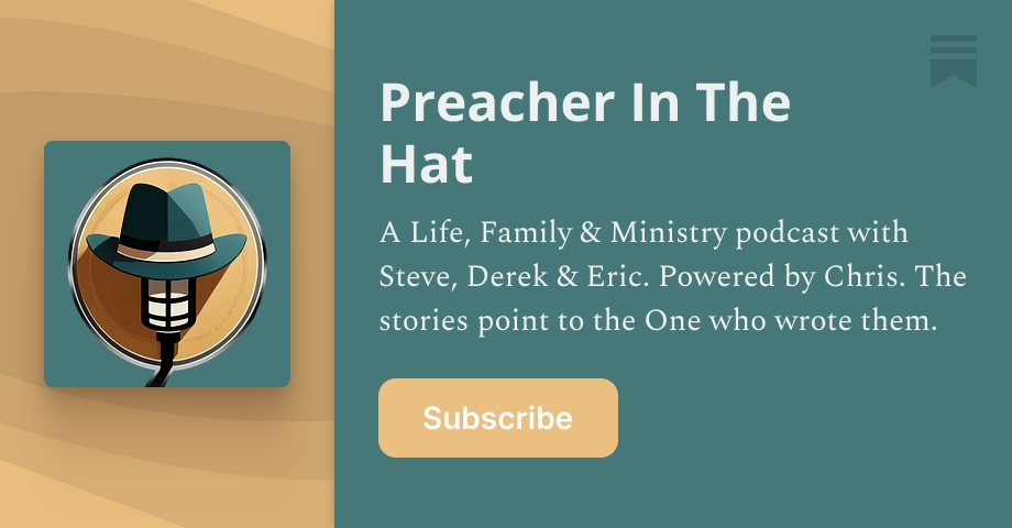 Preacher In The Hat | Substack