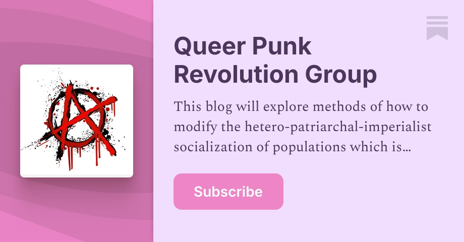 Queer Punk Revolution Group | Zack | Substack