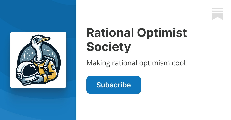 Rational Optimist Society | Substack