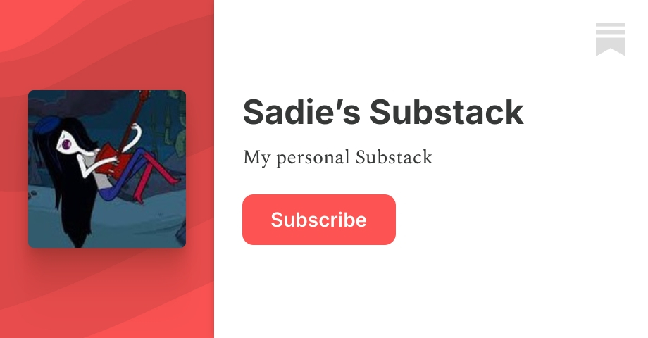 Sadie’s Substack | Sadie Grey | Substack