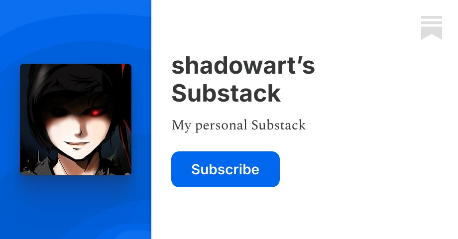 shadowart’s Substack | Substack