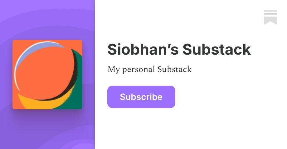 Siobhan’s Substack | Siobhan Dillon | Substack