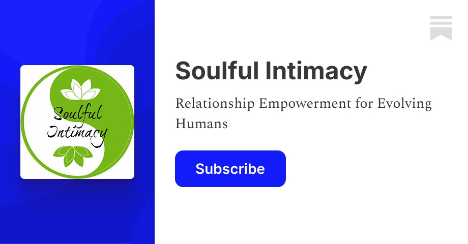Soulful Intimacy | Justin | Substack