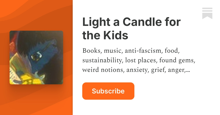 Light a Candle for the Kids | Stephen Fife-Adams | Substack