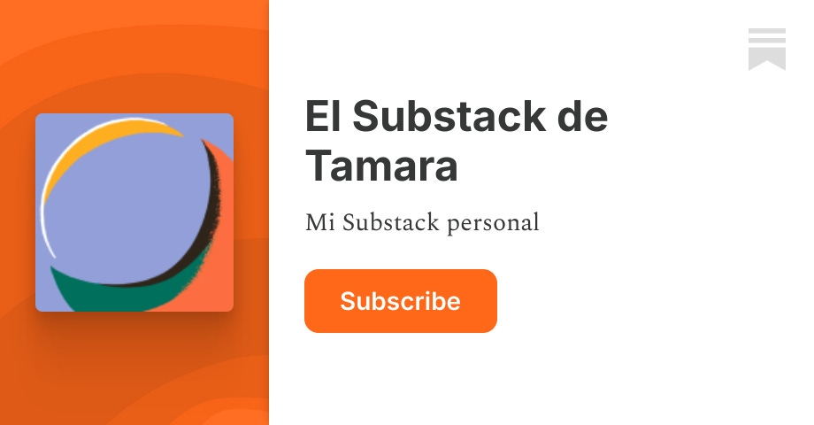 About - El Substack de Tamara