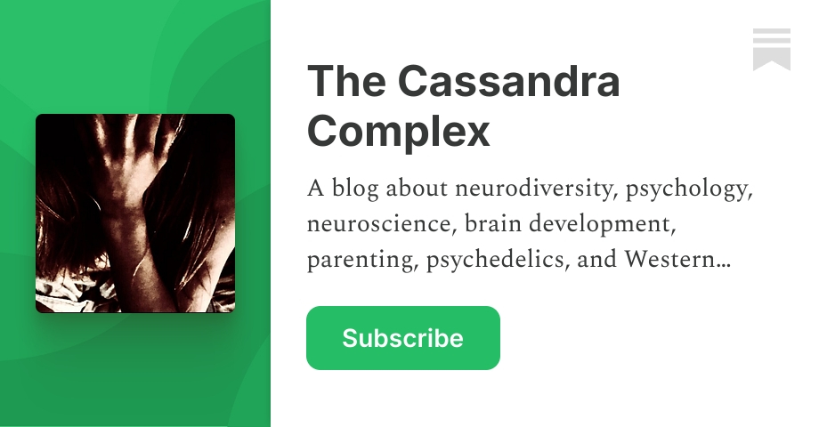 The Cassandra Complex | Meghan Bell | Substack
