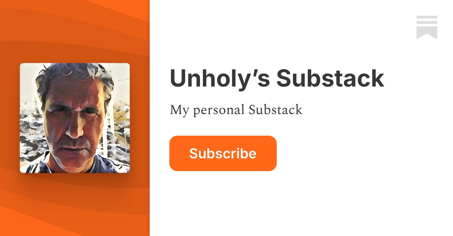 Introduction - by Unholy Man - Unholy’s Substack