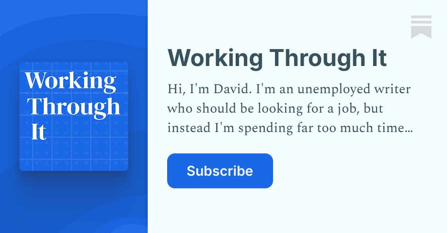 Working Through It | David Witzke | Substack