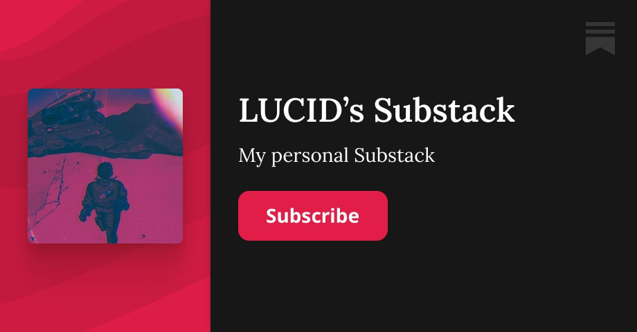 Archive - LUCID’s Substack