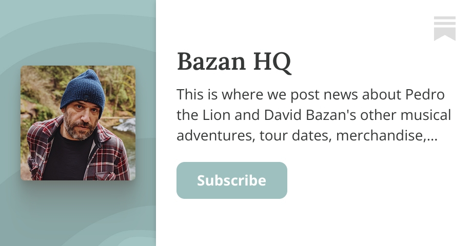 Bazan HQ | Dave Bazan | Substack