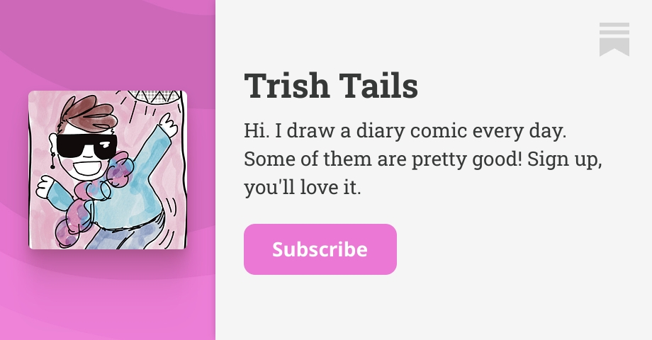 Trish Tails | Dishkitty | Substack