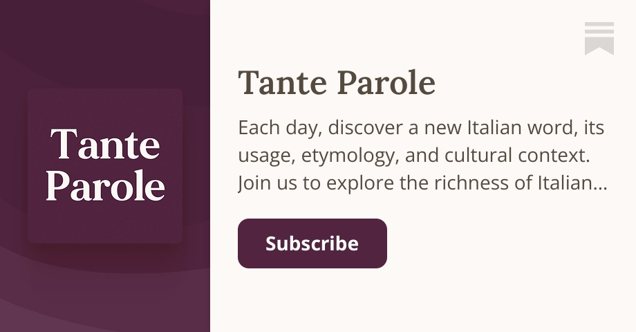 Tante Parole | Giulia by Treccani | Substack