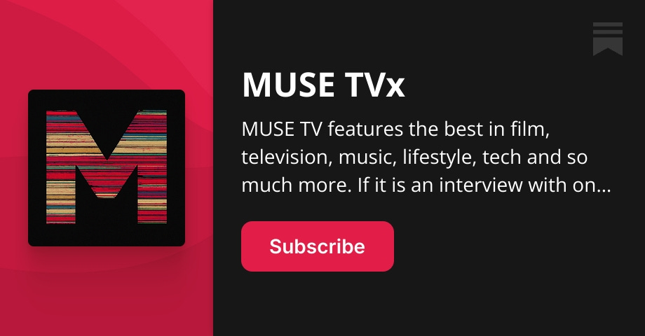 MUSE TV | Substack