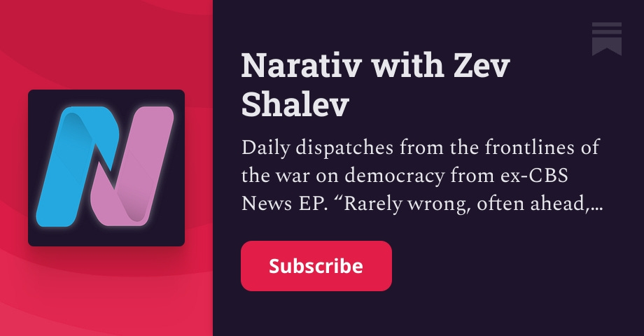 The Narativ with Zev Shalev | Substack