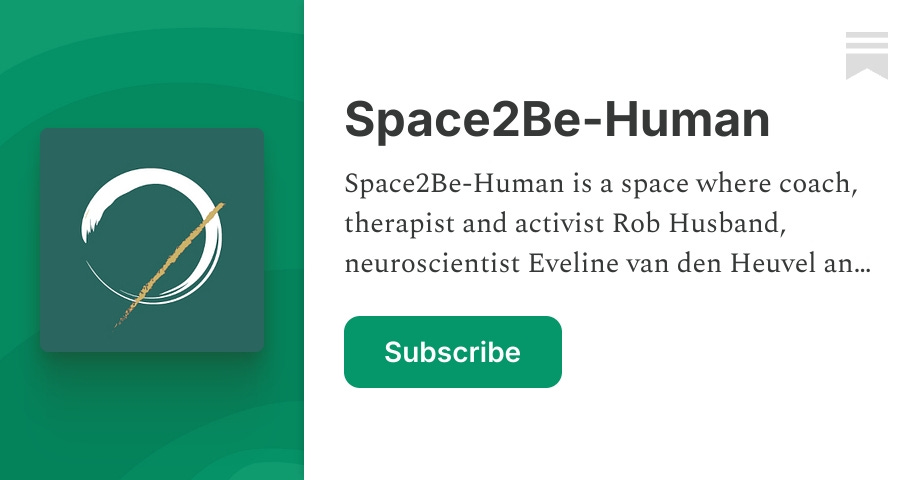 Space2Be-Human | Rob Husband & Eveline VDH | Substack