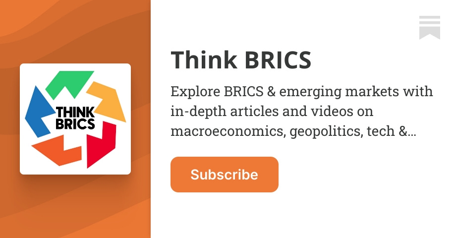 Think BRICS | Substack