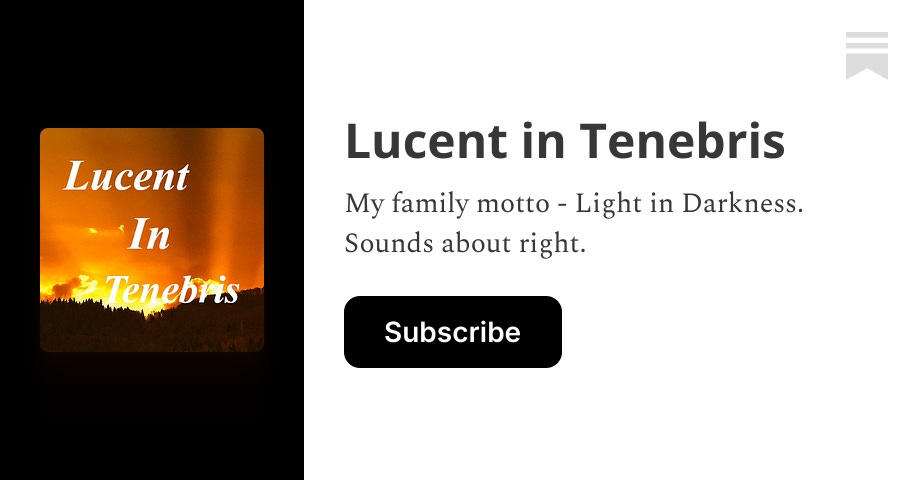 Lucent in Tenebris | Wally Moran | Substack