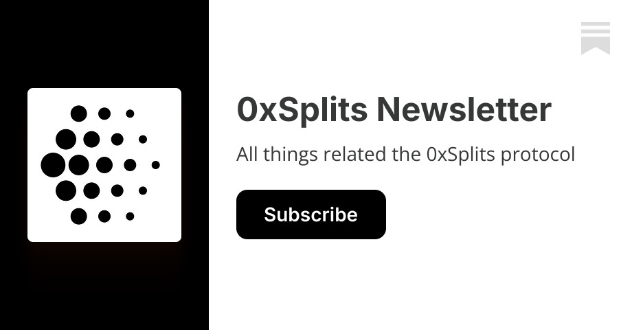 0xSplits Newsletter | Substack