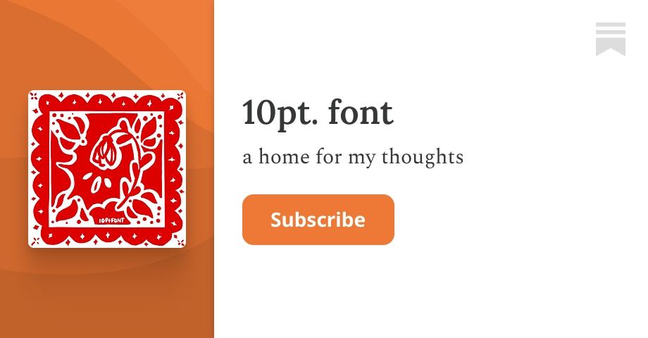 10pt. font | Ashley Gartrell | Substack