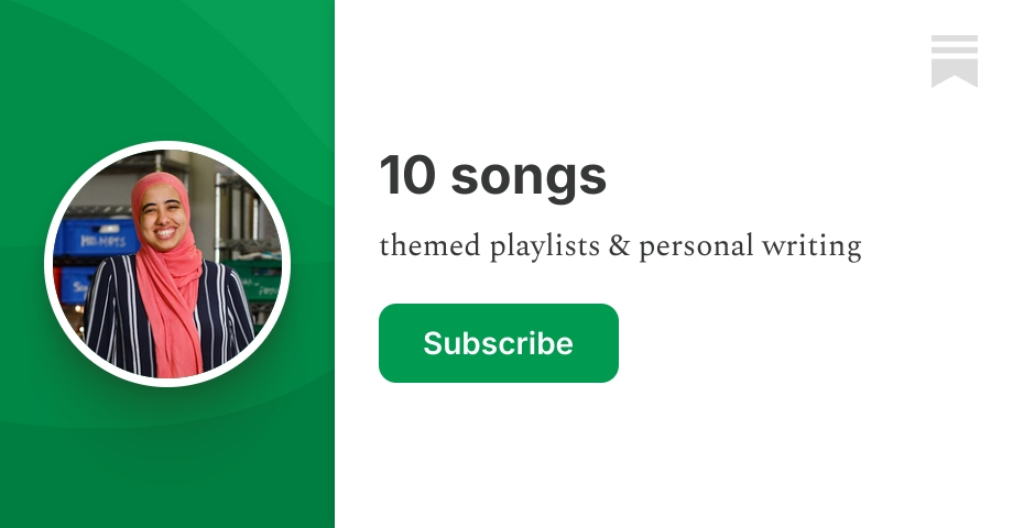 10 songs | Alia ElKattan | Substack