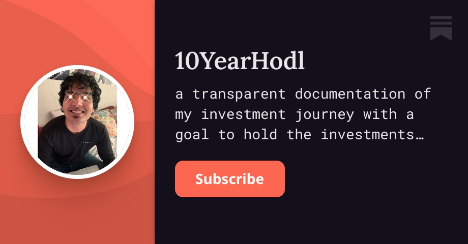 10YearHodl | Rangaraj Srikanth | Substack