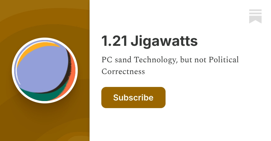 1.21 Jigawatts | WilletDriveDev | Substack