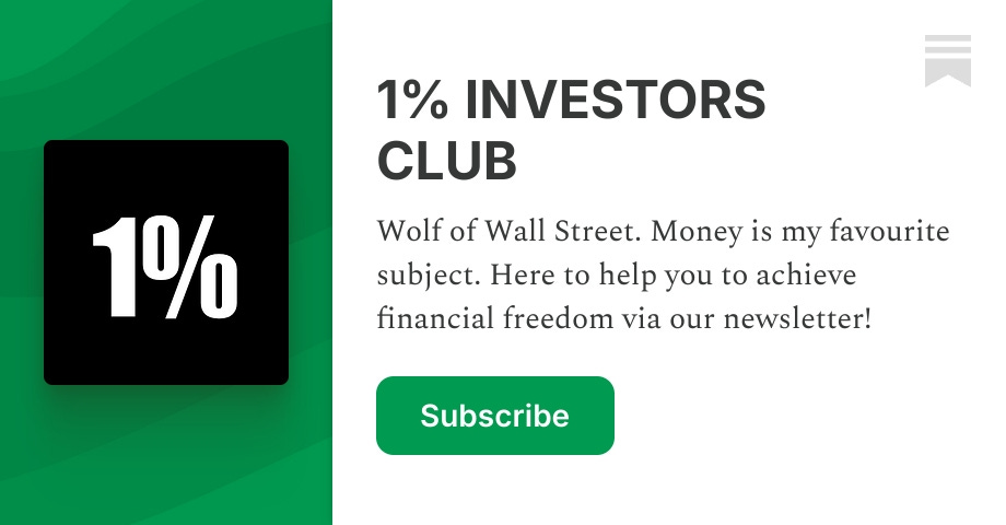 1% INVESTORS CLUB | Substack