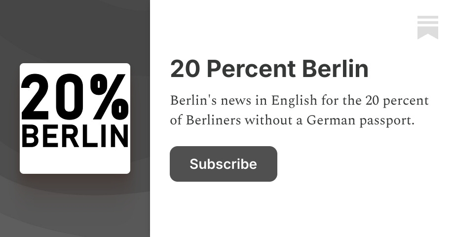 20 Percent Berlin | Andrew Bulkeley | Substack