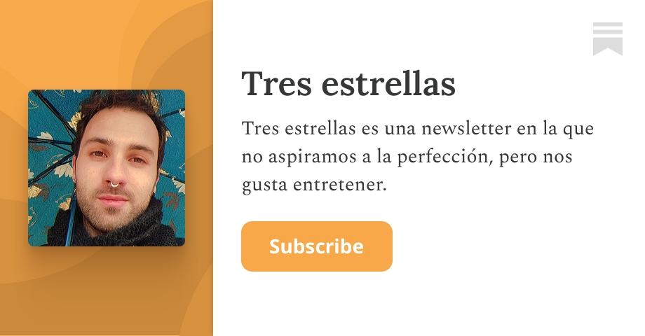 Tres estrellas | Manu Ortiz | Substack