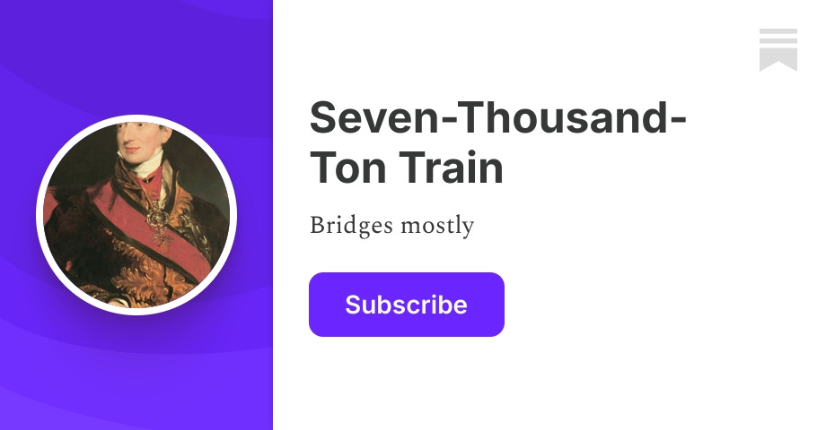 Seven-Thousand-Ton Train | Klemens | Substack