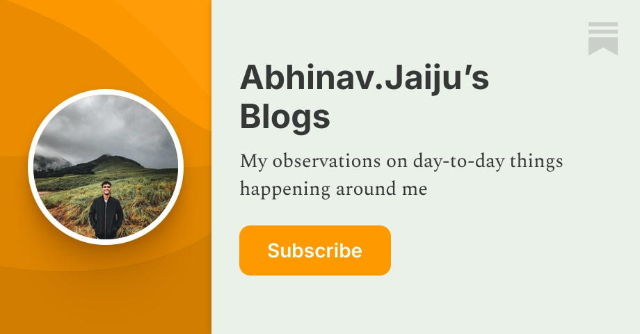 Abhinav.Jaiju’s Blogs | Substack