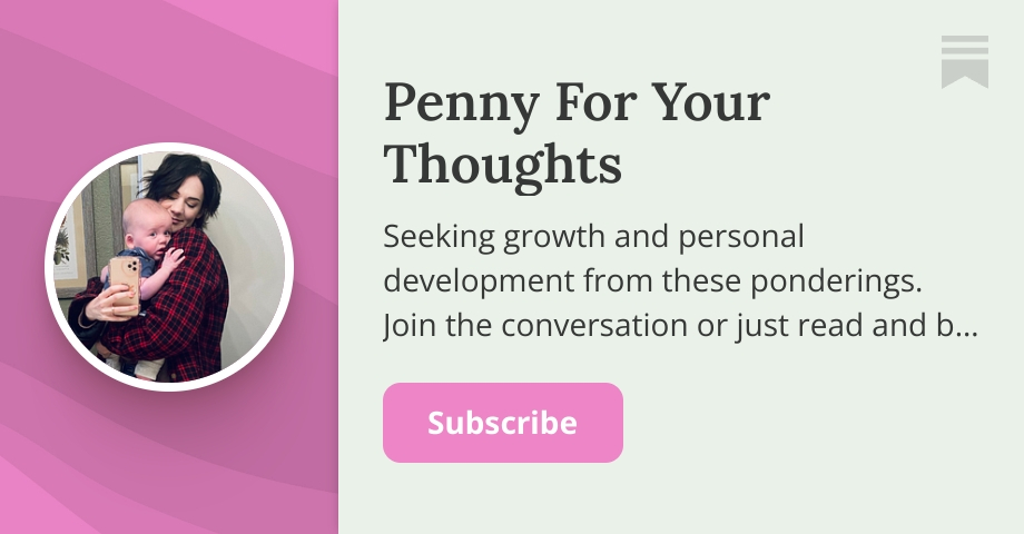 Penny For Your Thoughts | Bobbi Taylor | Substack