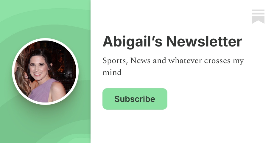 Abigail’s Newsletter | Abigail Whitaker | Substack