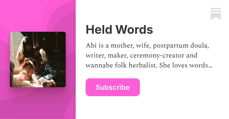 Held Words | Abi Smissen | Substack