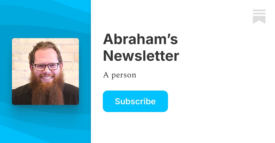 Abraham’s Newsletter | Substack