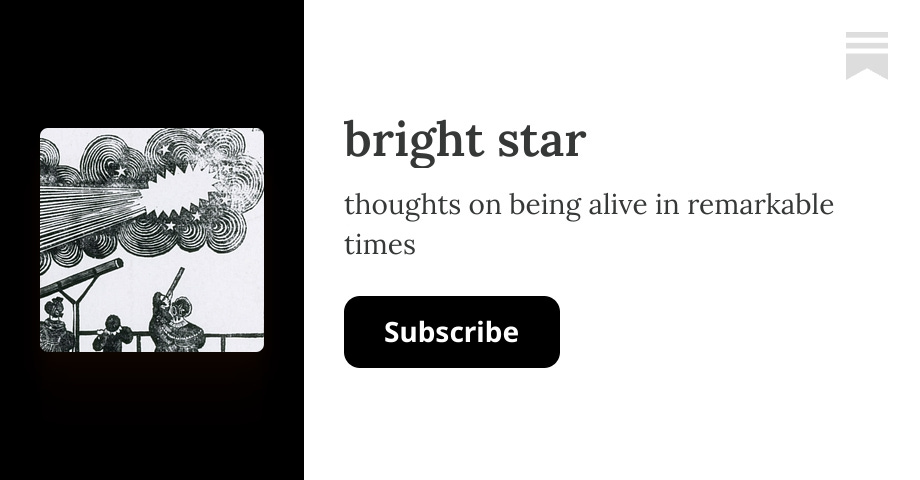 bright star | Substack