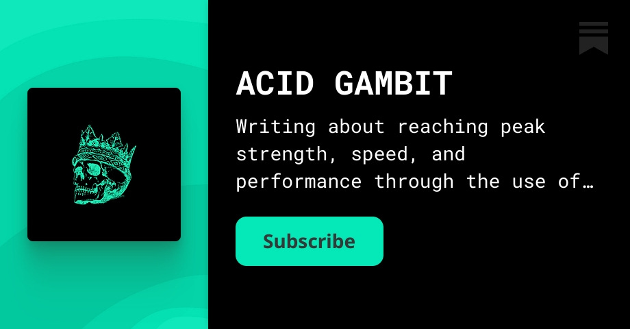 ACID GAMBIT | ACIDGAMBIT | Substack
