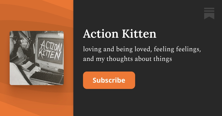 Action Kitten | Asha | Substack