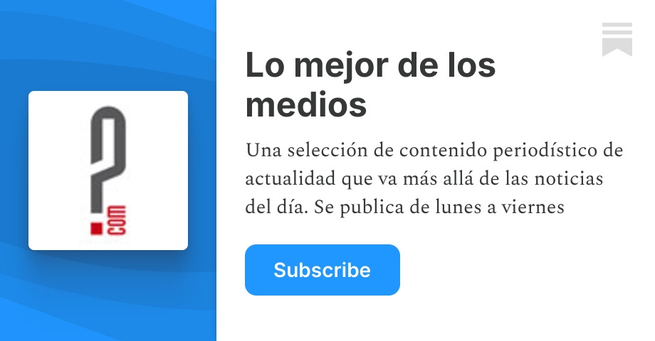 Lo mejor de los medios | Diego Rottman | Substack