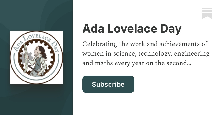 Ada Lovelace Day | Suw @ Ada Lovelace Day | Substack