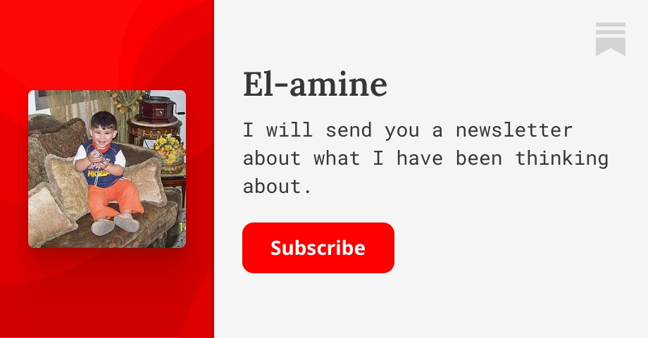 El-amine | Adam Elamine | Substack