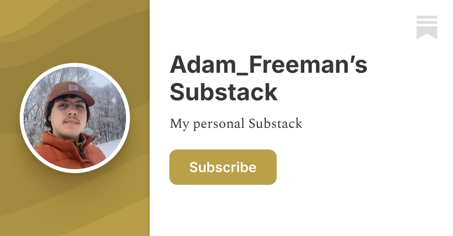 Adam_Freeman’s Substack | Substack