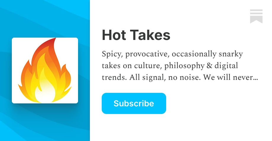 Hot Takes | Adam Singer | Substack