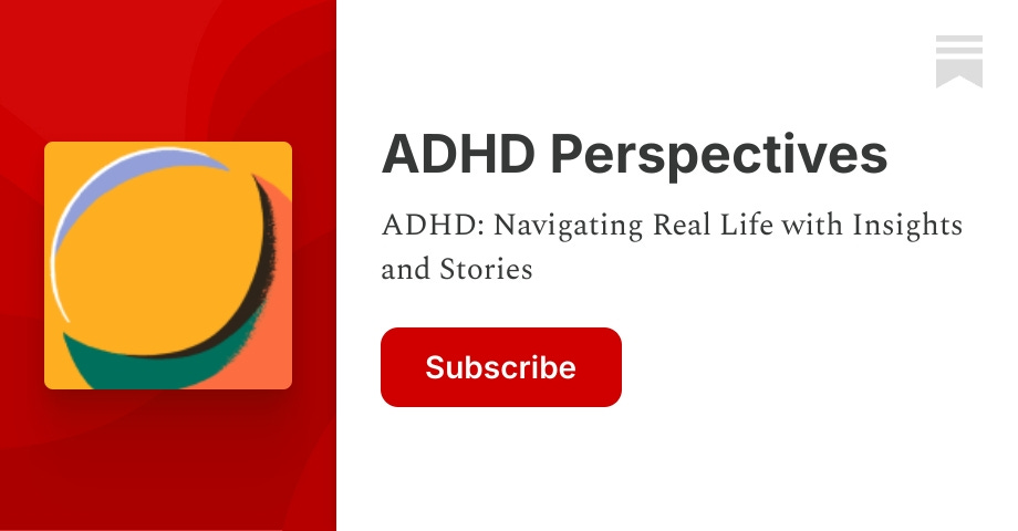 ADHD Perspectives | Trevor Mayes | Substack