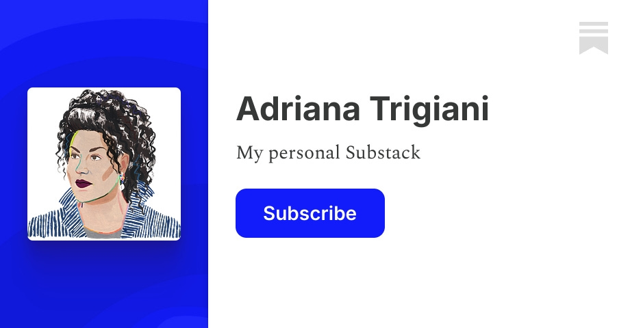 Adriana Trigiani | Substack