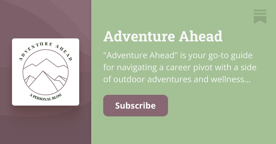 Adventure Ahead | Substack