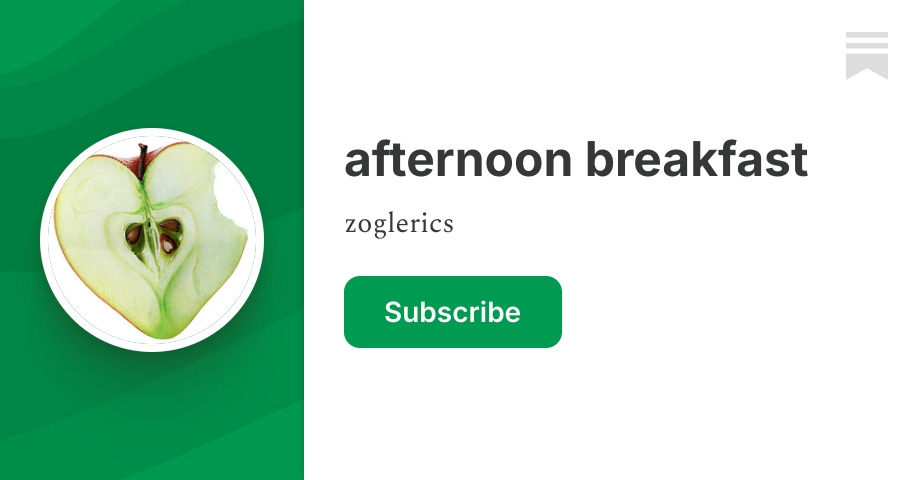 afternoon breakfast | anna | Substack