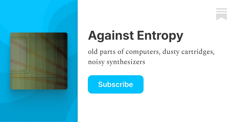 Against Entropy | Cara Esten | Substack