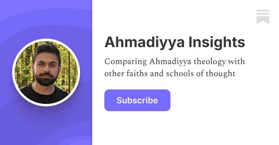 Ahmadiyya Insights | Luqman Ahmed | Substack