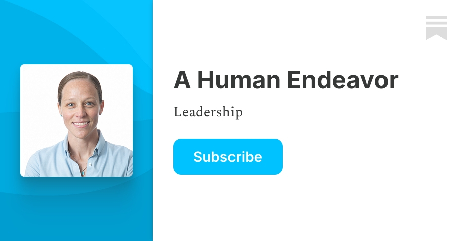 A Human Endeavor | Emily Hannenberg | Substack